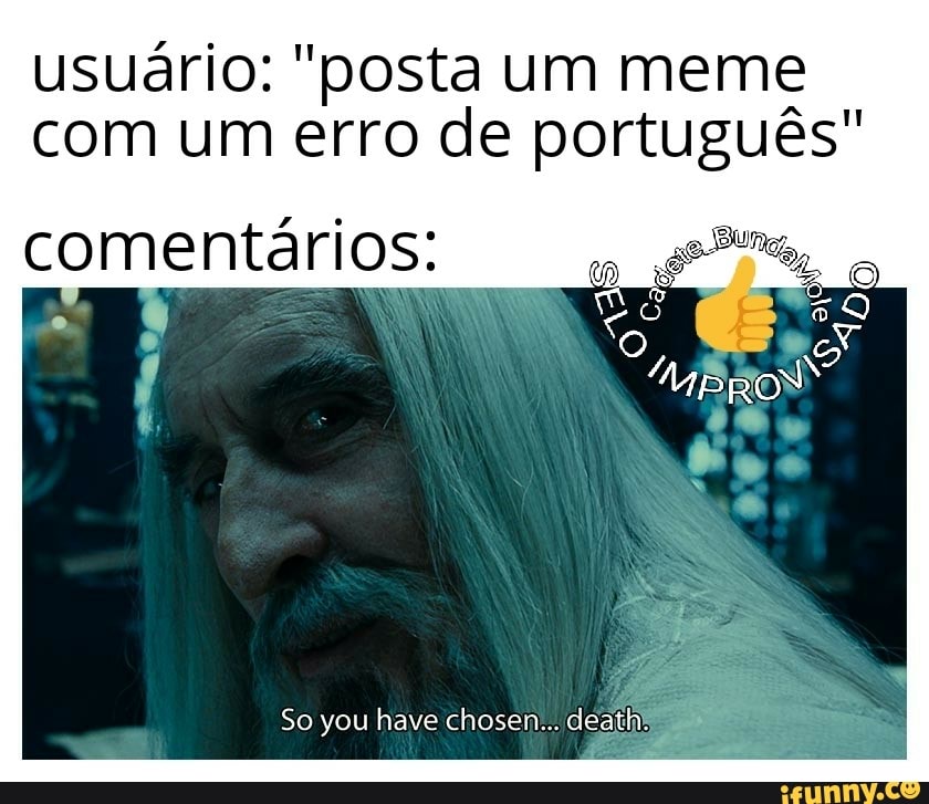 Usuário: "posta um meme com um erro de português" - seo.title