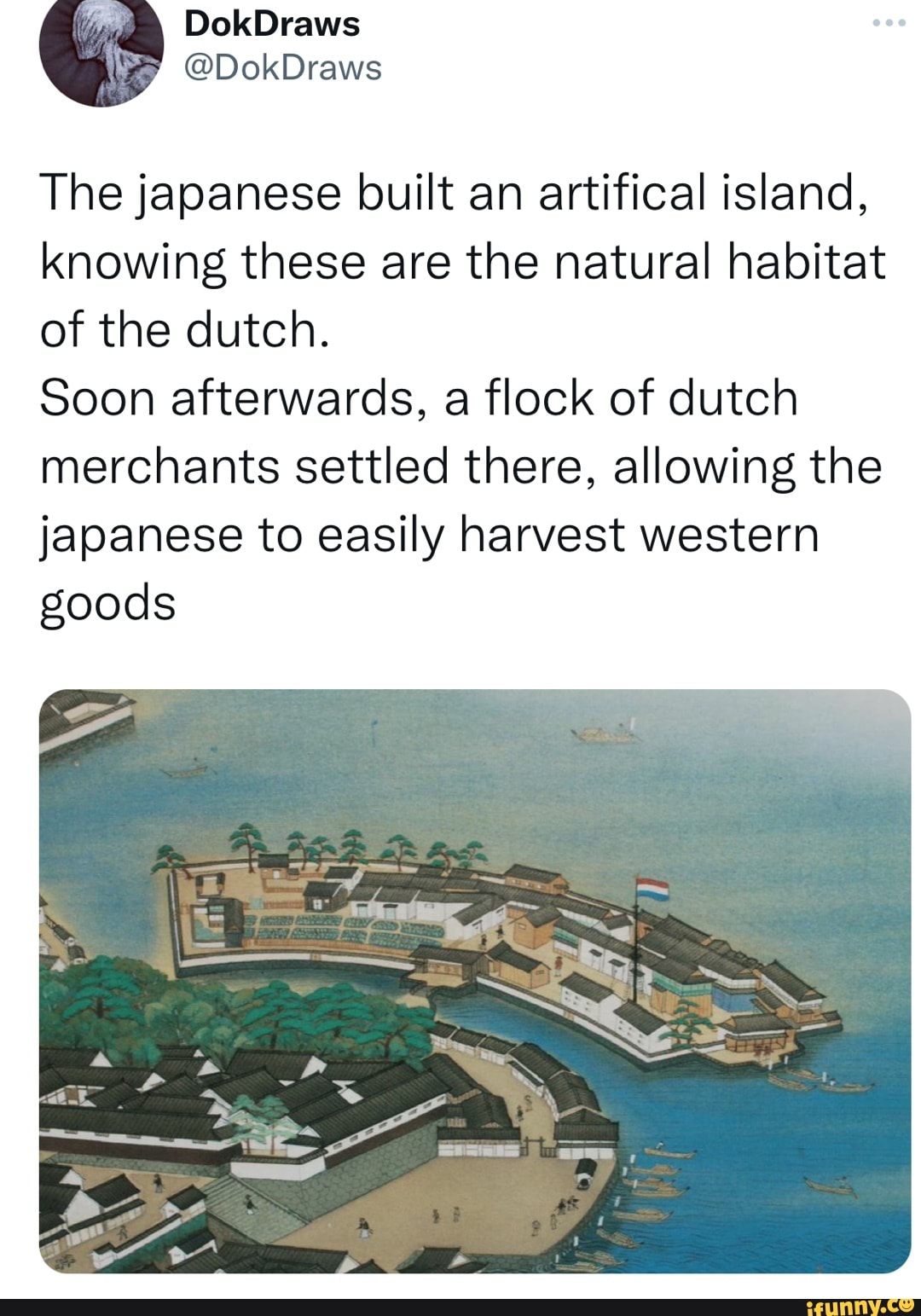 DokDraws The japanese built an artifical island, knowing these are the ...