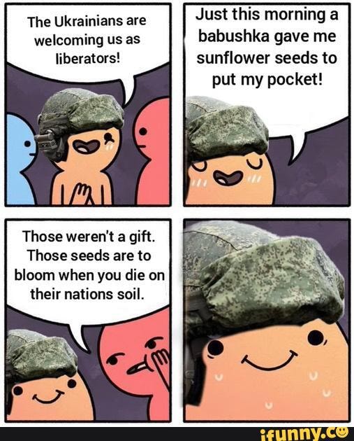 Ukraine meme - The Ukrainians are Just this morning a welcoming us as ...