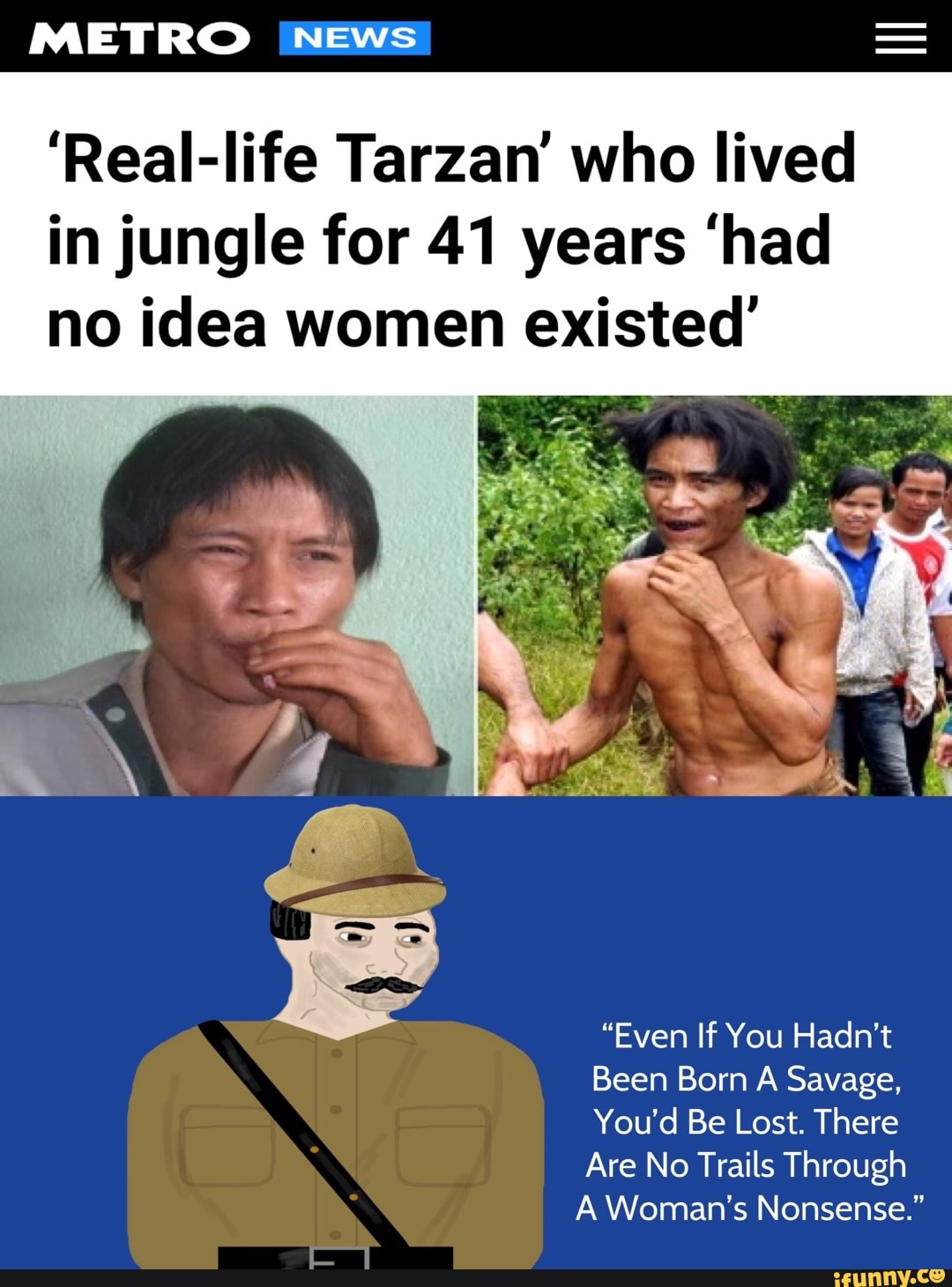 METRO NEws 'Real-life Tarzan' who lived in jungle for 41 years 'had no ...