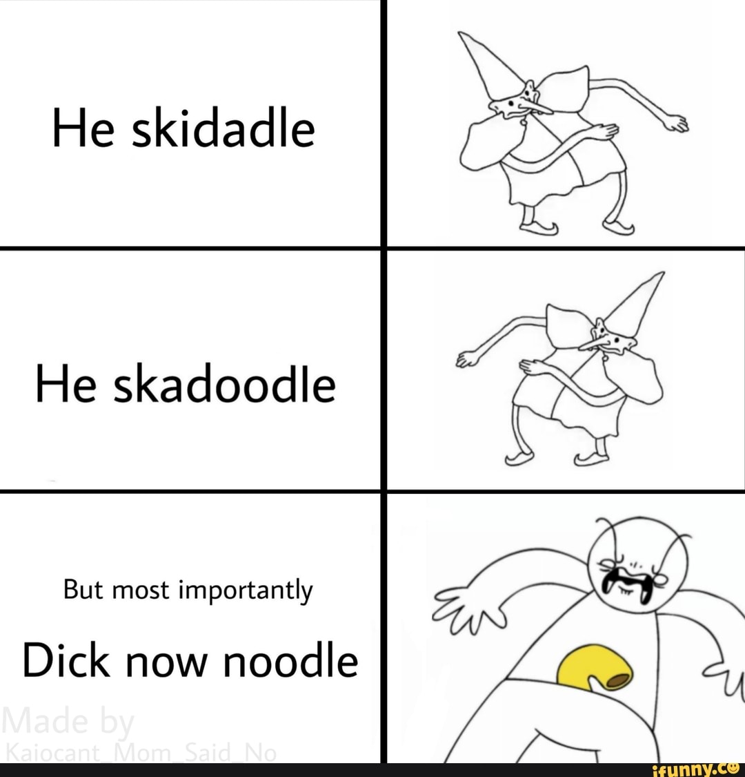 Skidadle memes. Best Collection of funny Skidadle pictures on iFunny