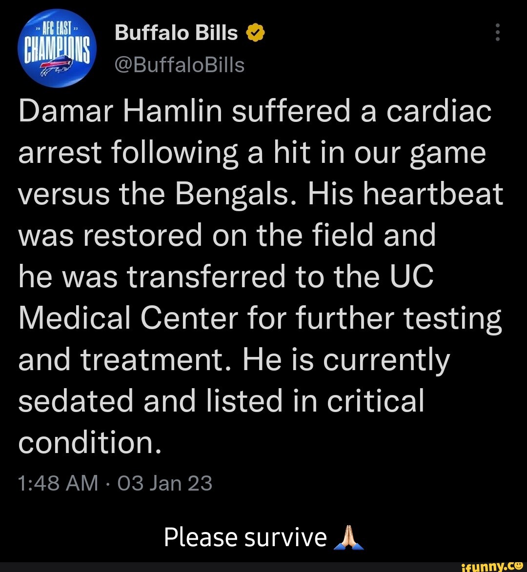 Buffalo Bills @ @BuffaloBills Damar Hamlin suffered a cardiac arrest ...