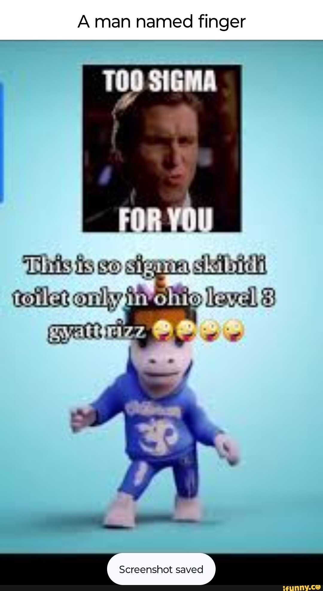 A man named finger SIGMA Tits is so alg Screenshot saved - iFunny