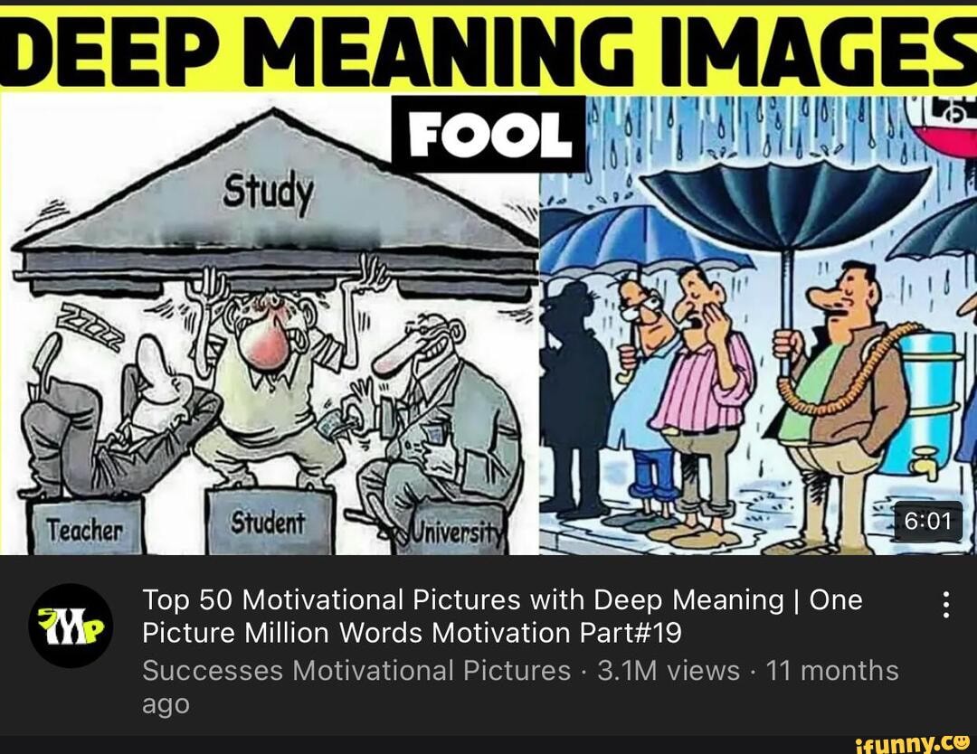 DEEP MEANING IMAGE Top 50 Motivational Pictures with Deep Meaning I One ...