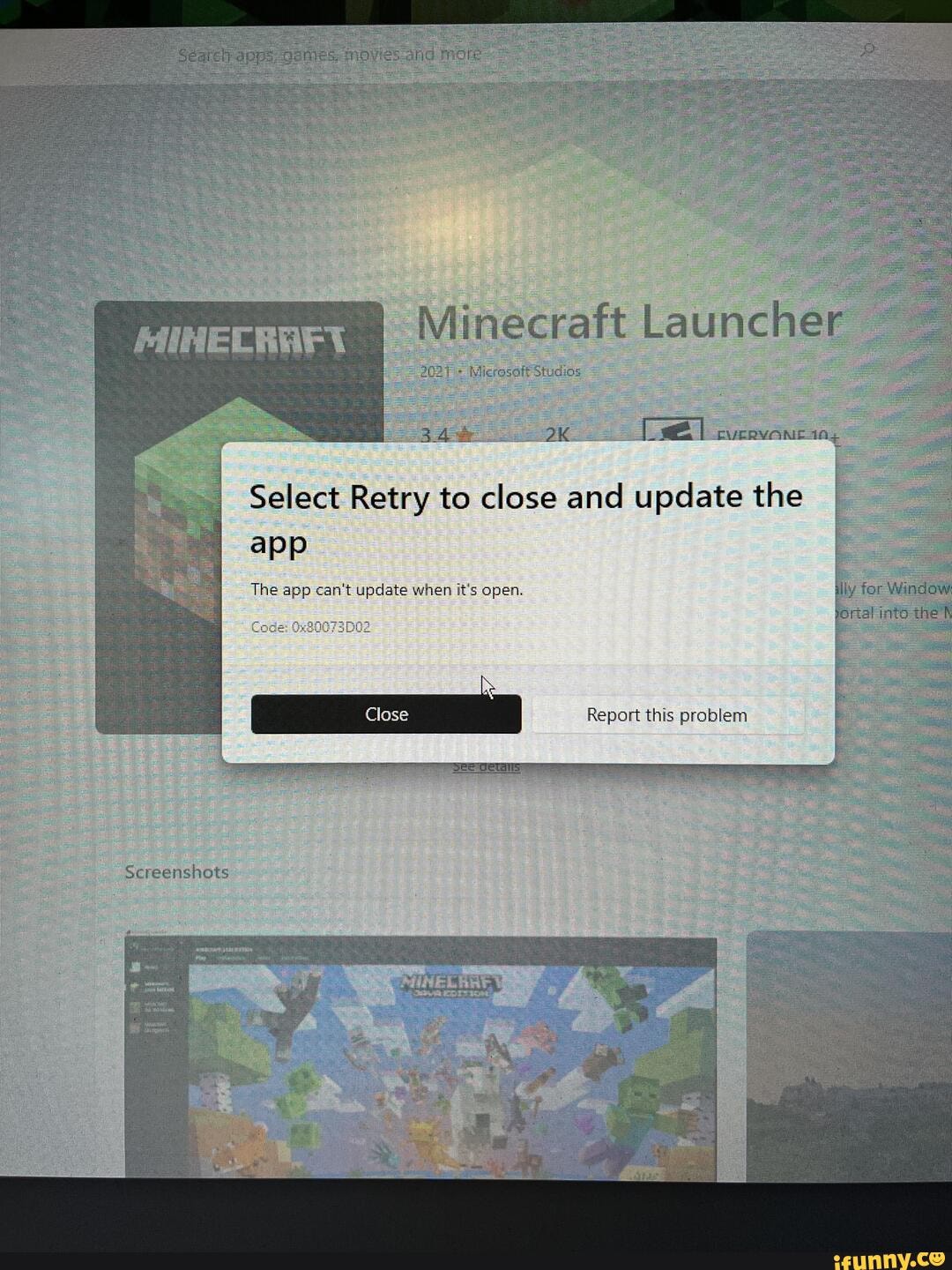 Minecraft Launcher Select Retry to close and update the app The app can ...