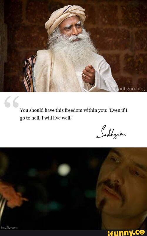 Sadhguru memes. Best Collection of funny Sadhguru pictures on iFunny