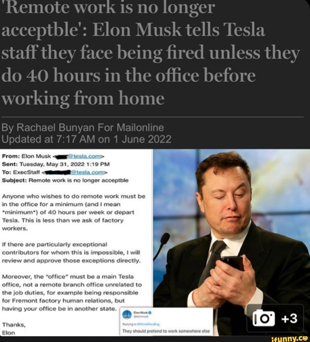 'emote work Is no longer acceptble': Elon Musk tells Tesla staff they ...