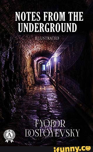 Notes_from_underground memes. Best Collection of funny Notes_from ...