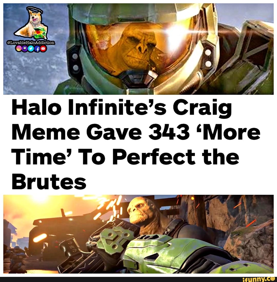 'Halo Infinite's Craig Meme Gave 343 'More Time' To Perfect the Brutes ...
