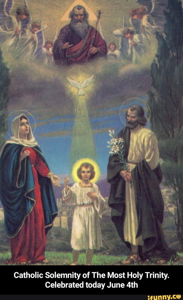 Catholic Solemnity of The Most Holy Trinity. Celebrated today June ...