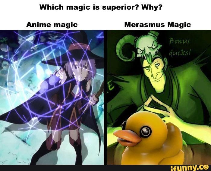 Ik its cringe - Which magic is superior? Why? Anime magic Merasmus ...