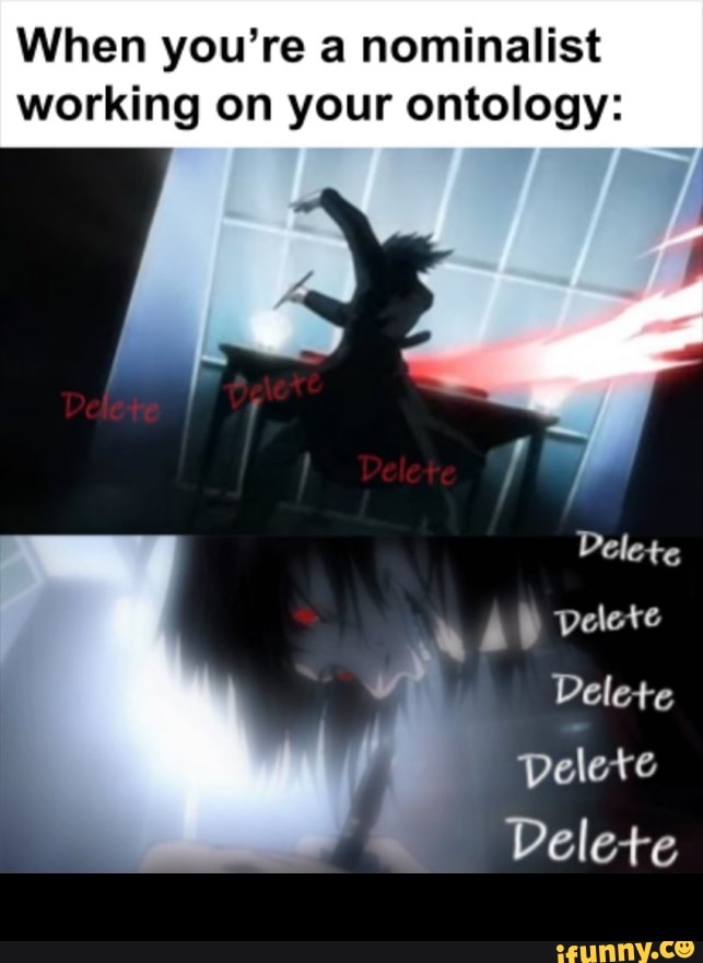 Nominalist memes. Best Collection of funny Nominalist pictures on iFunny