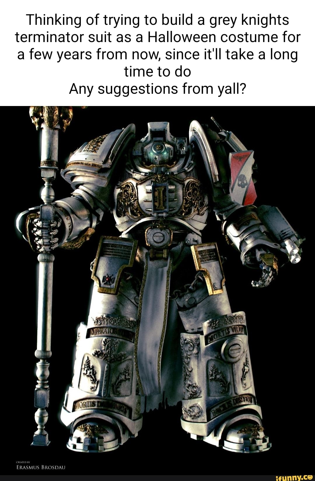Thinking of trying to build a grey knights terminator suit as a ...
