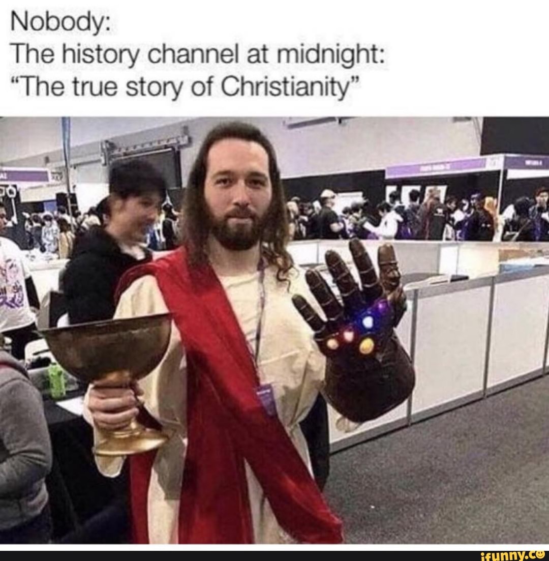 Nobody: The history Channel at midnight: “The true story of ...