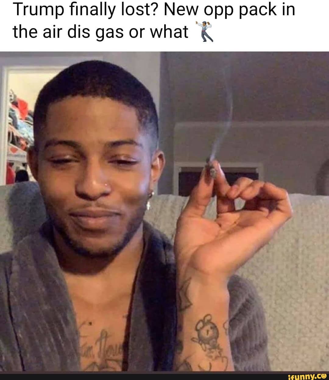 Trump finally lost? New opp pack in the air dis gas or what - iFunny