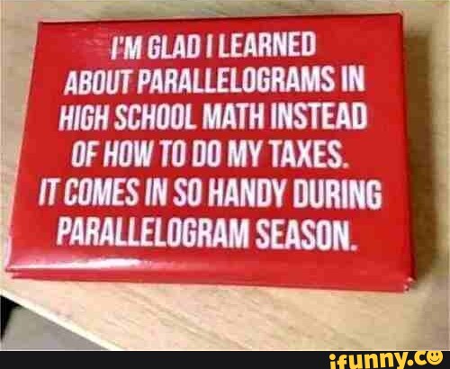 Parallelogram memes. Best Collection of funny Parallelogram pictures on ...
