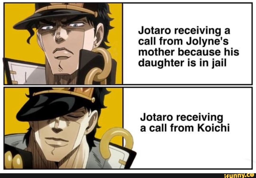 Jotaro receiving a call from Jolyne's mother because his daughter is in ...