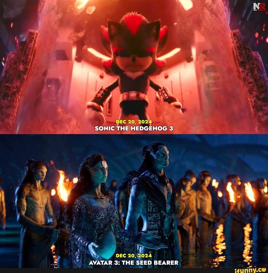 20, SONIC THE HEDGEHOG 3 AVATAR 3: THE SEED BEARER - iFunny