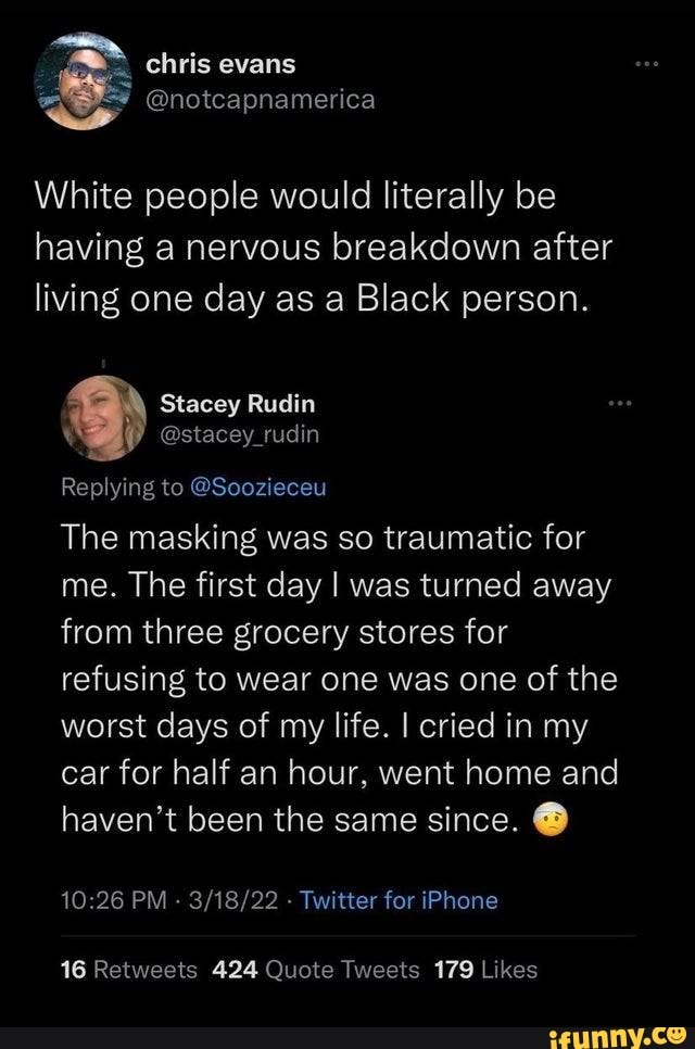 Chris evans = . @notcapnamerica White people would literally be having ...