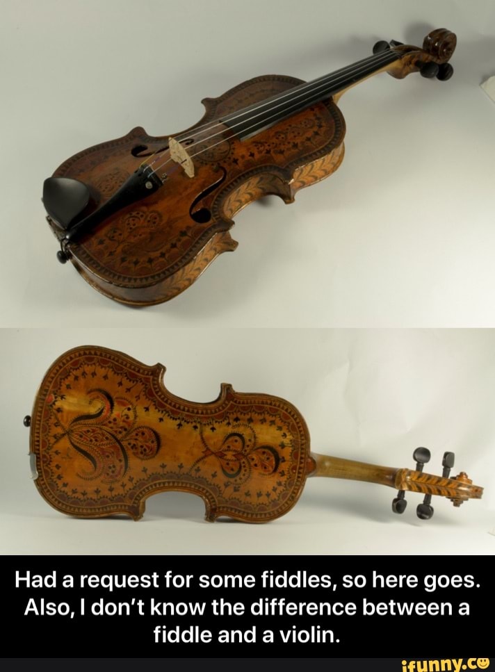 Had a request for some fiddles, so here goes. Also, I don't know the ...