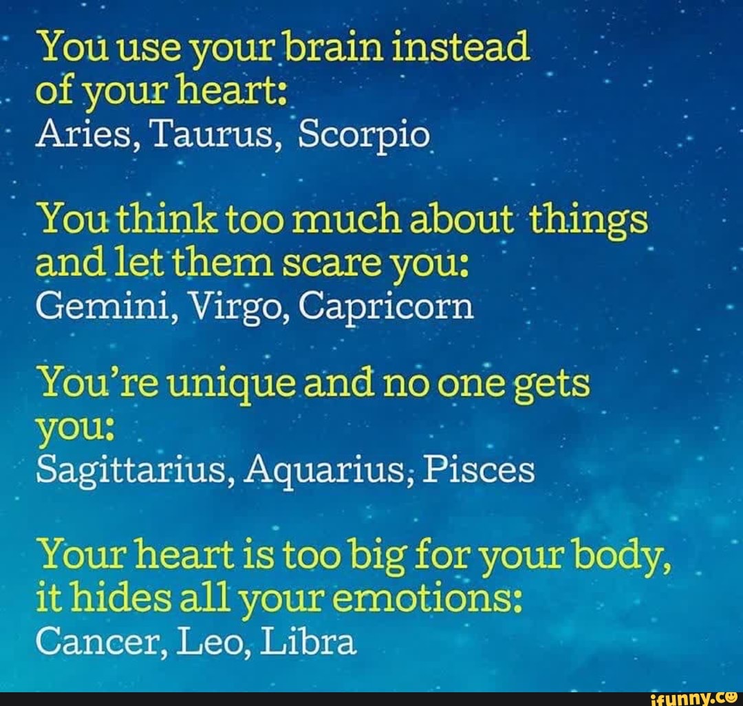 You use your brain instead of your heart: Aries, Tas 'Scorpio Youthink ...