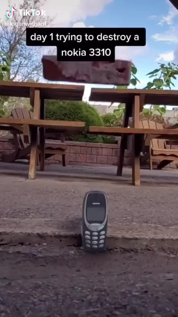 Nokia the most UNSTOPPABLE phone. 1 trying to destroy a ; nokia 3310 ...
