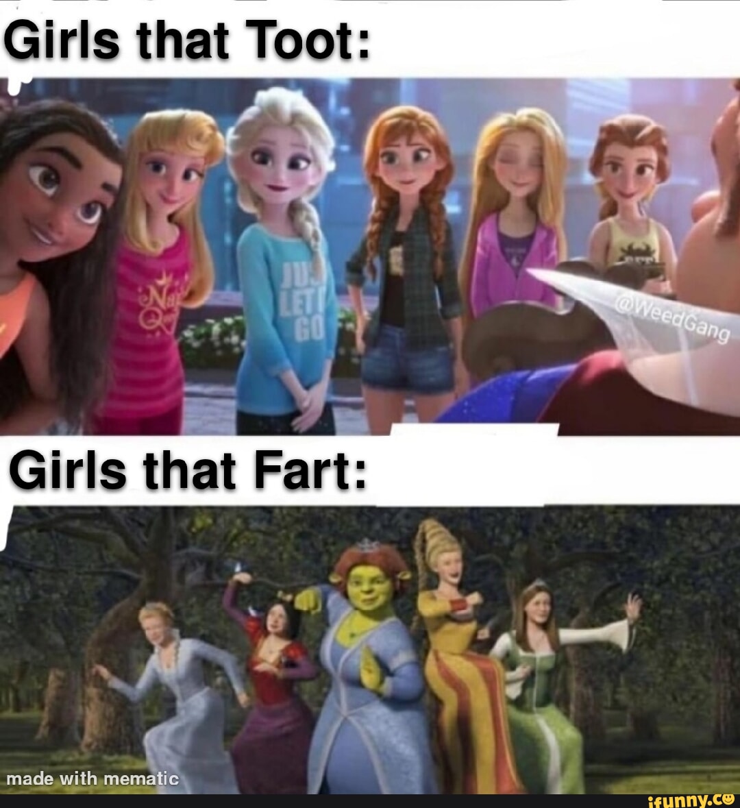 Girls that Toot: Girls that Fart: made,withmemat - iFunny
