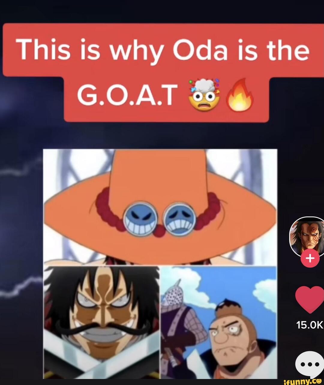 This is why Oda is the GOAT - iFunny