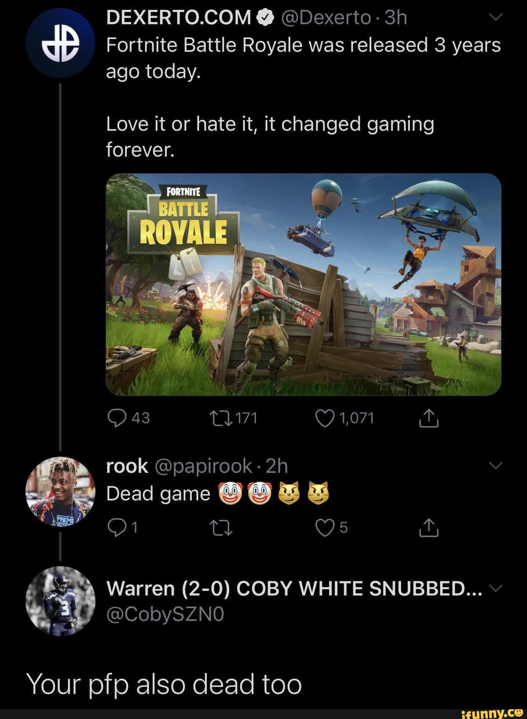 @Dexerto: Fortnite Battle Royale was released 3 years ago today. Love ...