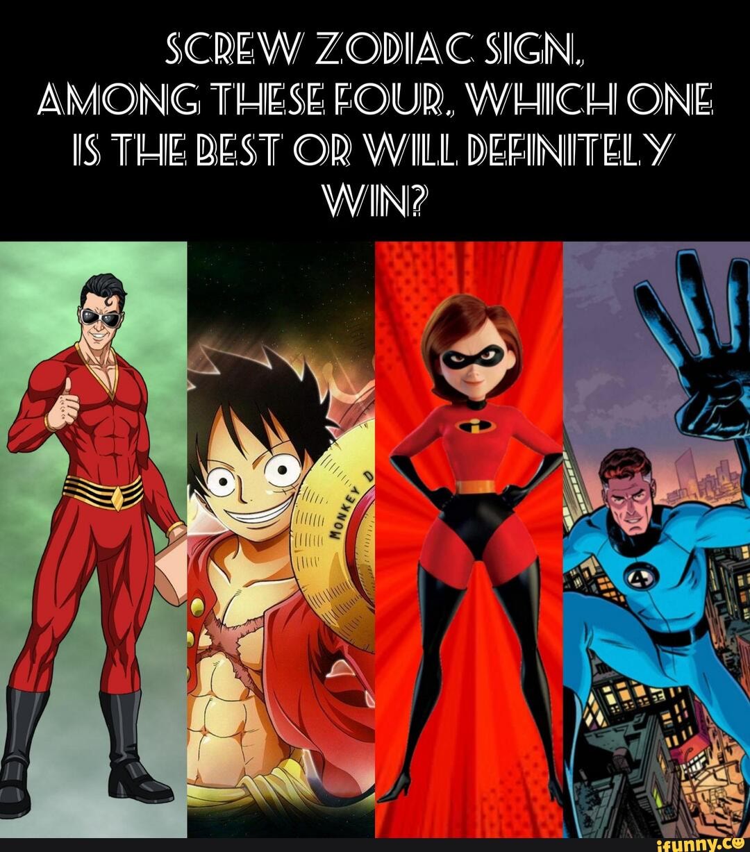 SCREW ZODIAC SIGN, AMONG THESE FOUR, WHICH ONE IS THE BEST OR WILL ...