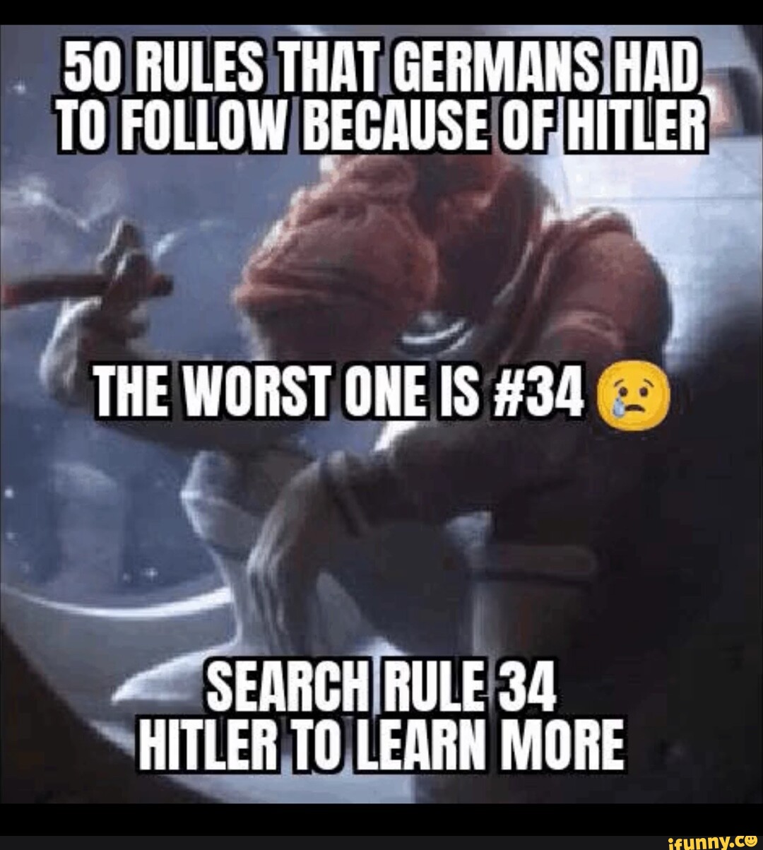 00 RULES THAT GERMANS HAD. TO FOLLOW BECAUSE OF HITLER THE WORST ONE IS ...