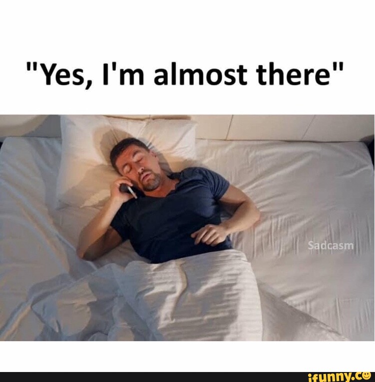 Almost There Meme