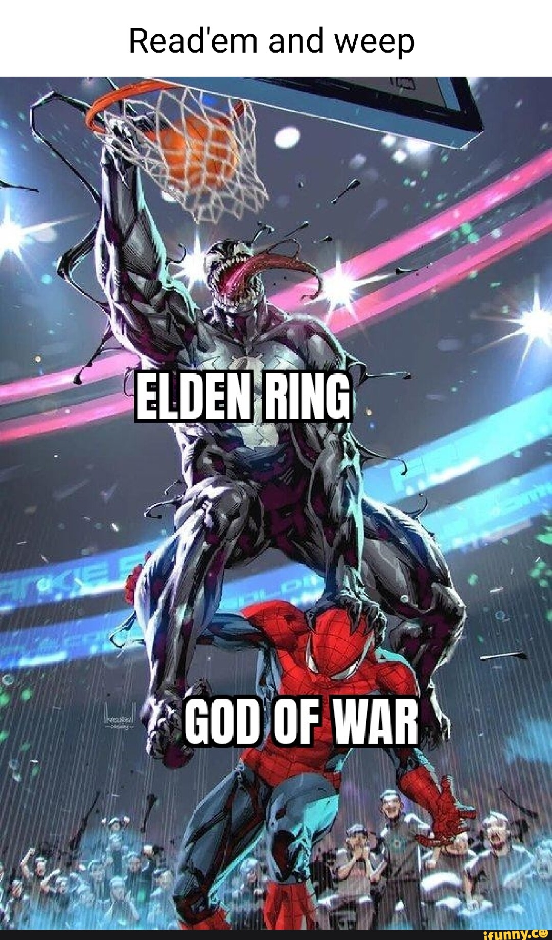 Read'em and weep "ELDEN *GOD OF WAR - iFunny