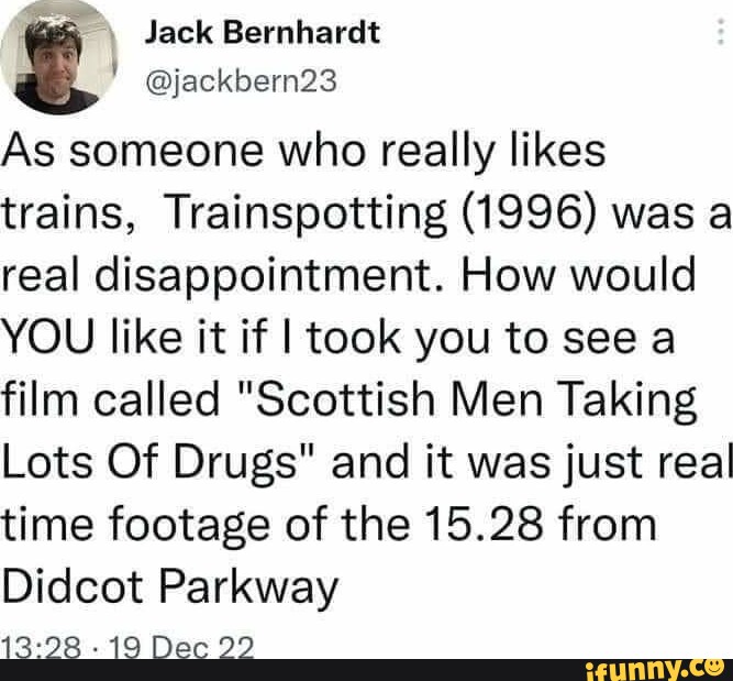 Trainspotting memes. Best Collection of funny Trainspotting pictures on ...