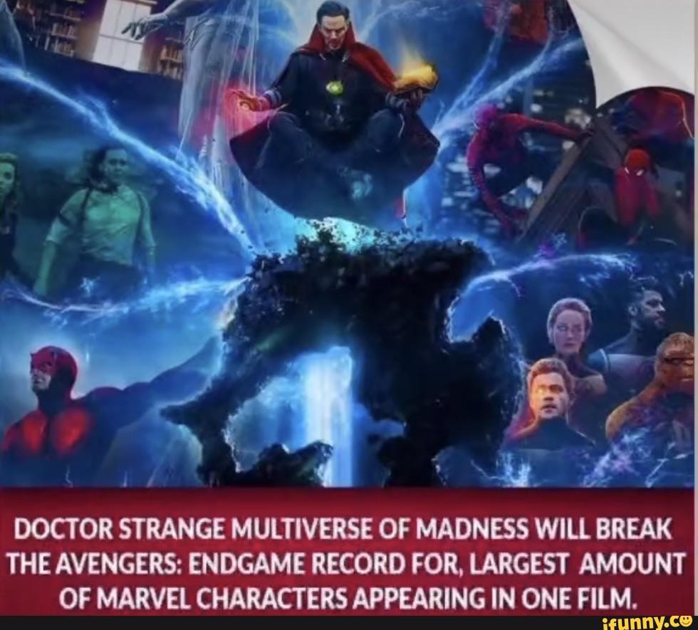 DOCTOR STRANGE MULTIVERSE OF MADNESS WILL BREAK THE AVENGERS: ENDGAME ...