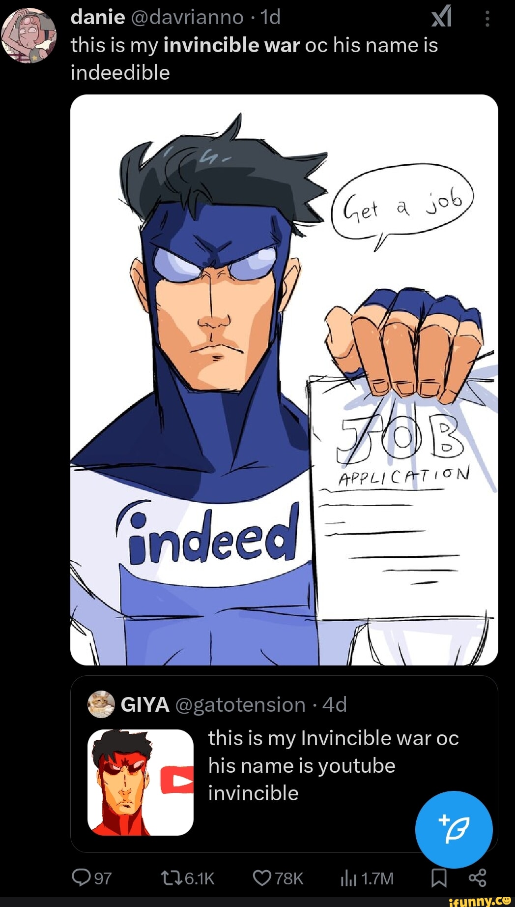 Danie @davrianno id this is my invincible war oc his name is indeedible Gl YA @gatotension ...