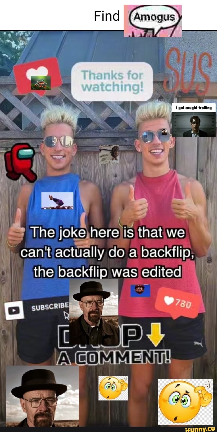 The joke here iS that we cant actually do a backfiip. the backflip was ...
