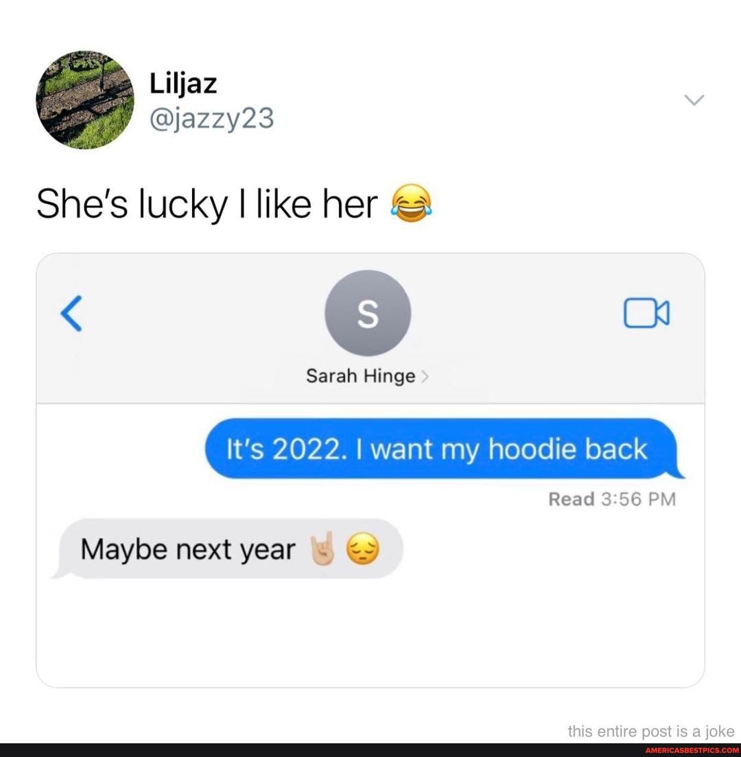 Liljaz She's lucky I like her