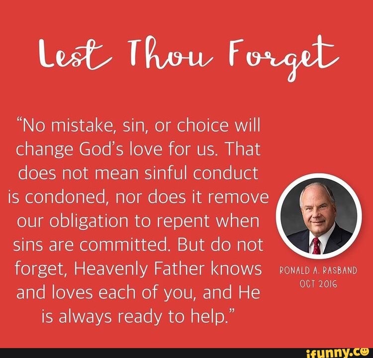 Le Thow "No mistake, sin, or choice will change God's love for us. That ...