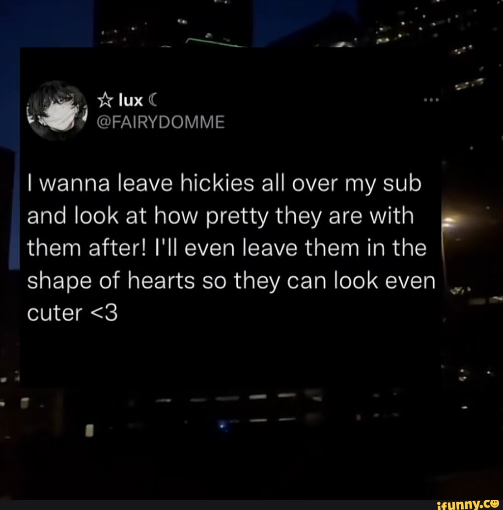 Hickies memes. Best Collection of funny Hickies pictures on iFunny