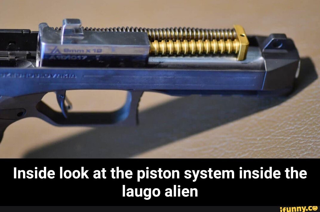 Inside look at the piston system inside the laugo alien - Inside look ...