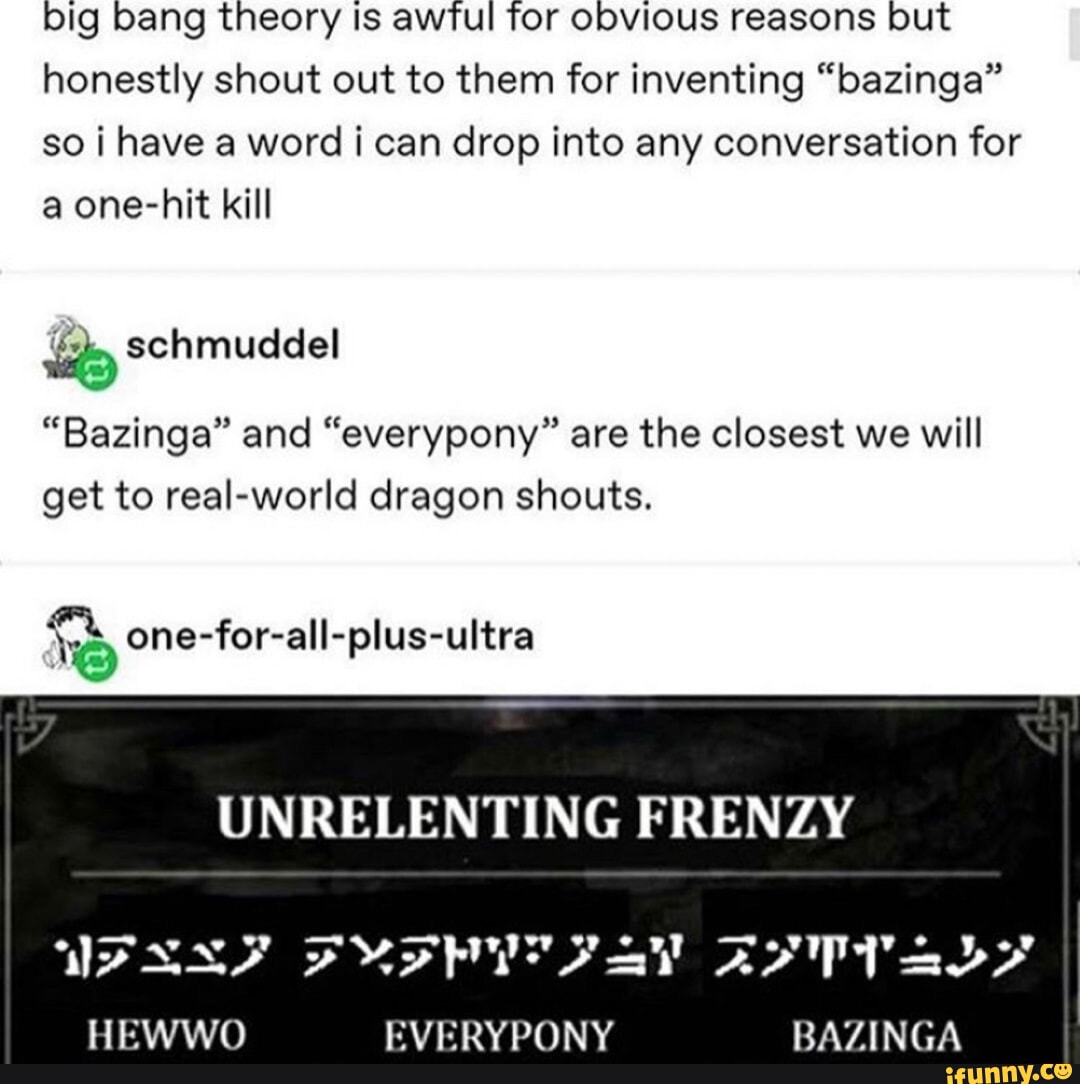 Big bang theory Is awTul for obvious reasons but honestly shout out to ...