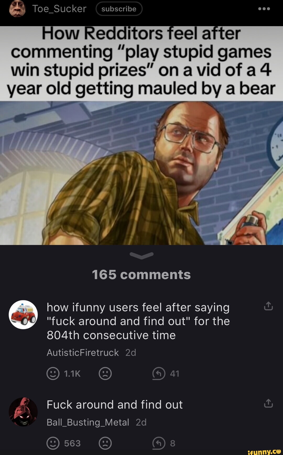 Toe _Sucker (subscribe How Redditors feel after commenting "play stupid ...