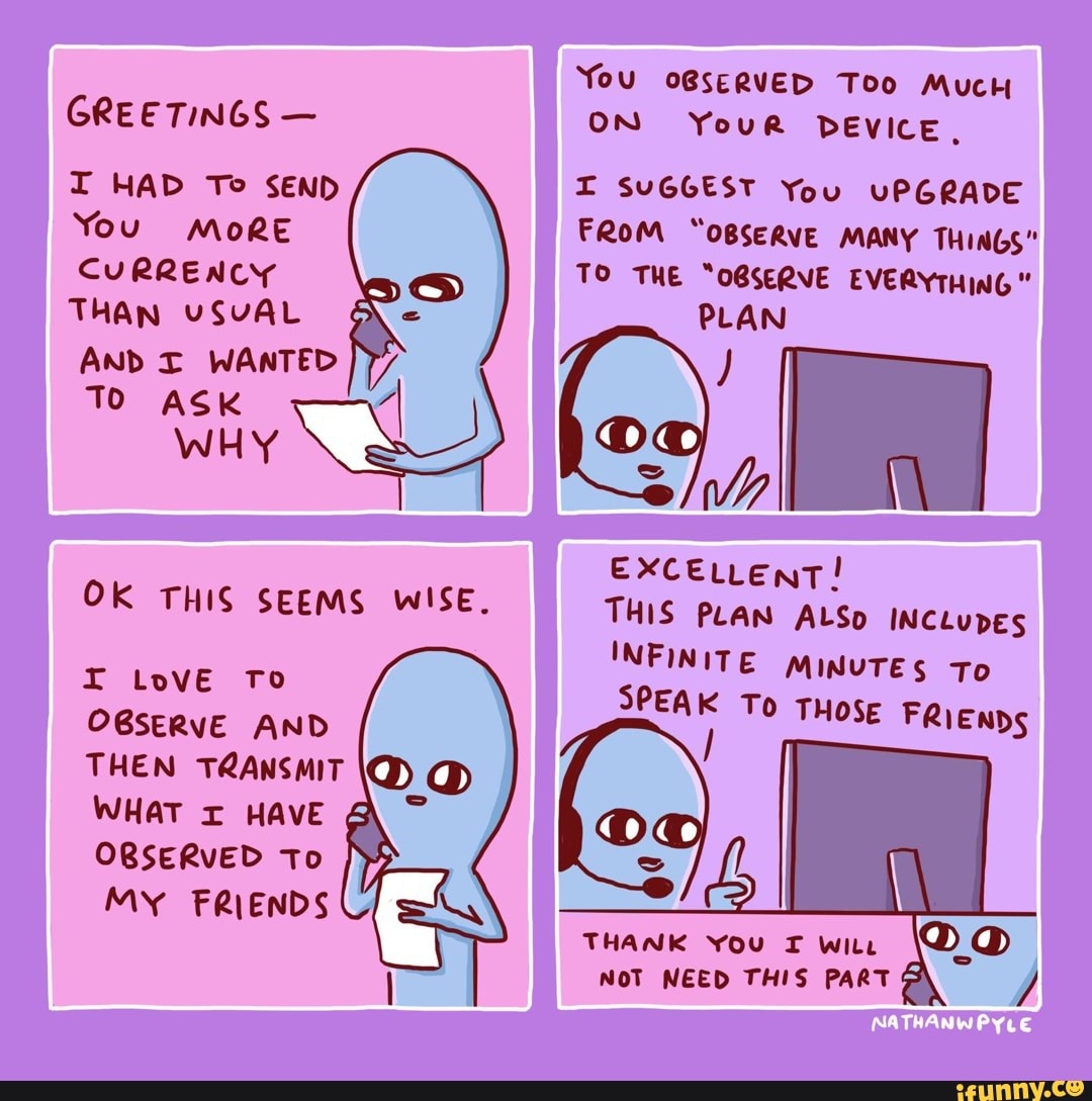 You oBSERVED Too Much GREETINGS - ON YouR DEVICE, I HAD Te SEND SuGGEST ...