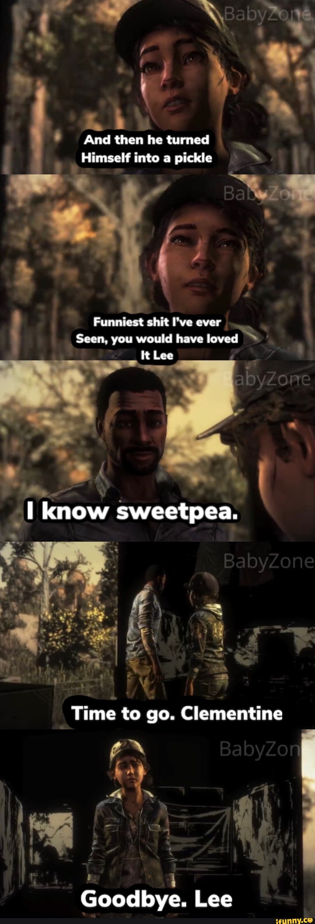 And then he turned Himself into a pickle Funniest shit I've ever Sean ...