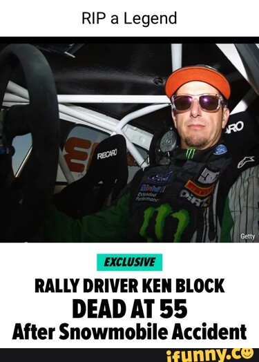RIP a Legend EXCLUSIVE RALLY DRIVER KEN BLOCK DEAD AT 55 After ...