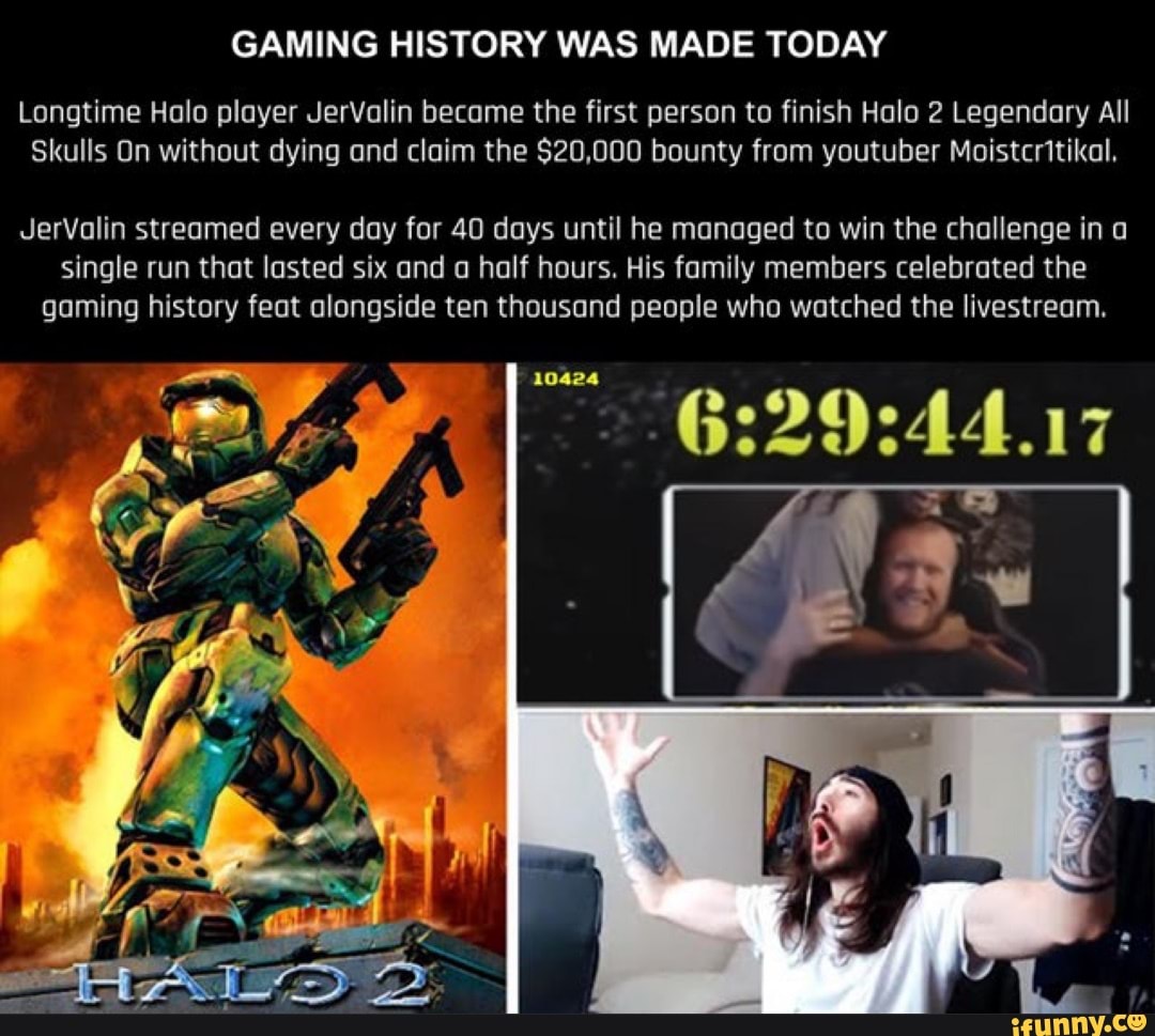 GAMING HISTORY WAS MADE TODAY Longtime Halo player JerValin became the ...