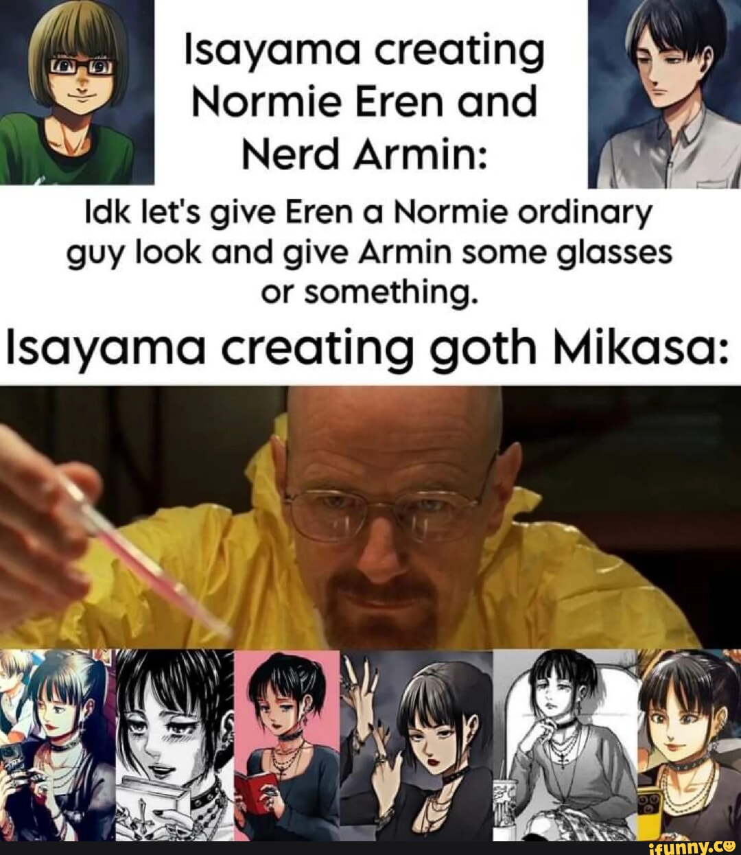 Isayama creating Normie Eren and Nerd Armin: Idk let's give Eren a ...