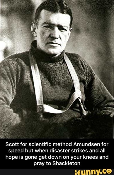 Scott for scientific method Amundsen for speed but when disaster ...