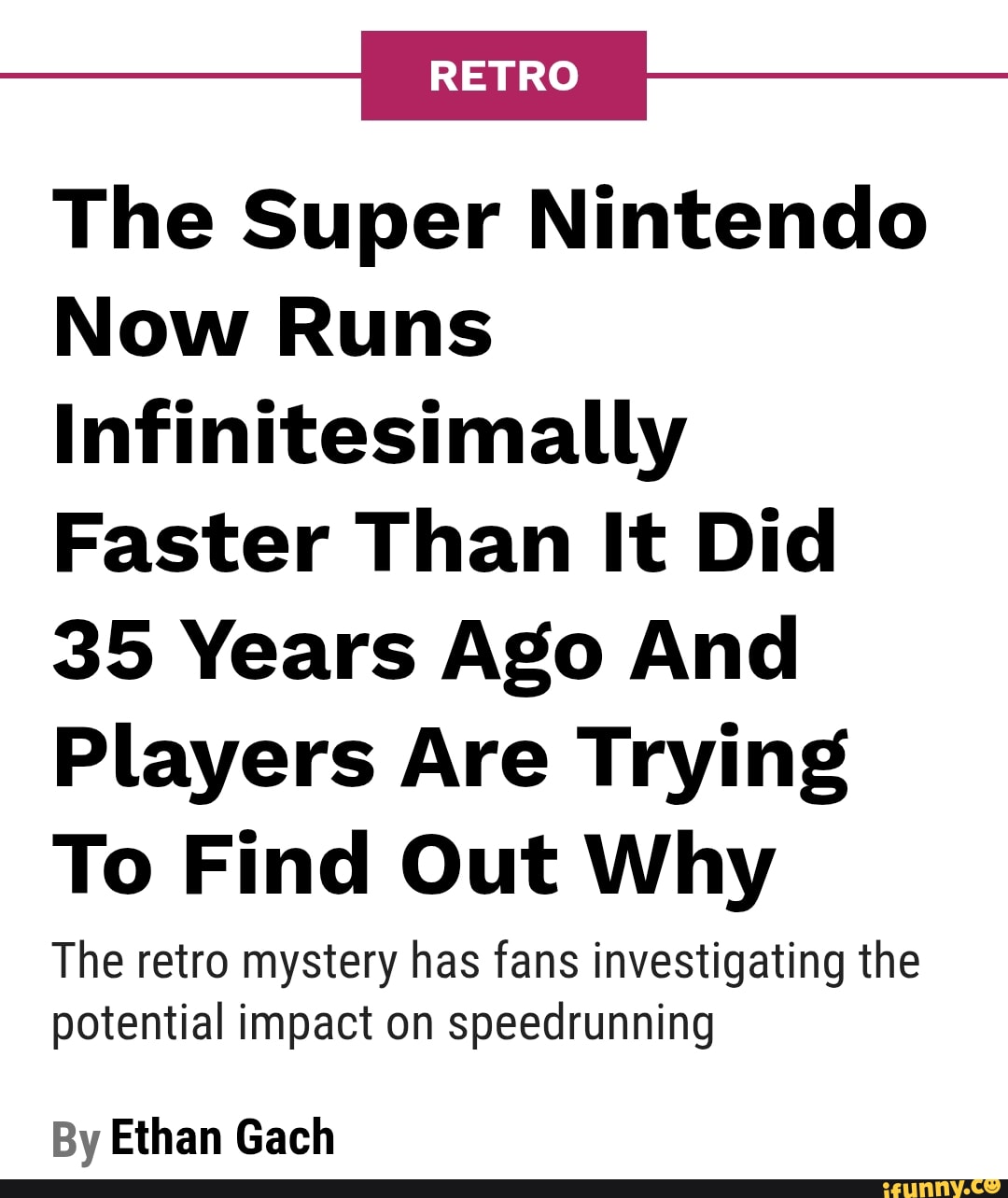 RETRO The Super Nintendo Now Runs Infinitesimally Faster Than It Did 35 ...
